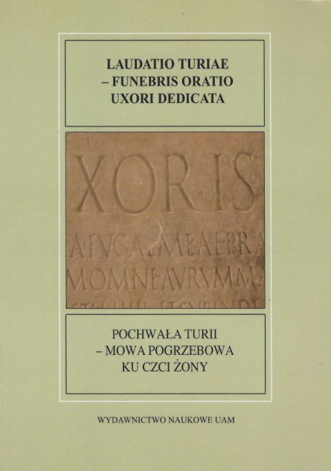 Stara-Szuflada > Pochwała Turii - mowa pogrzebowa ku czci żony ...